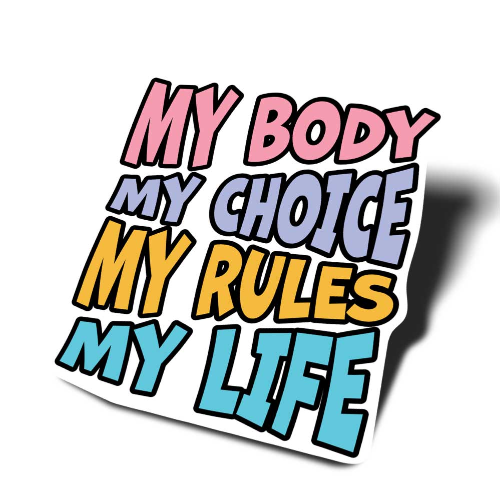 My Body Pro Choice Vinyl Sticker – Stella's Stickers & Cards